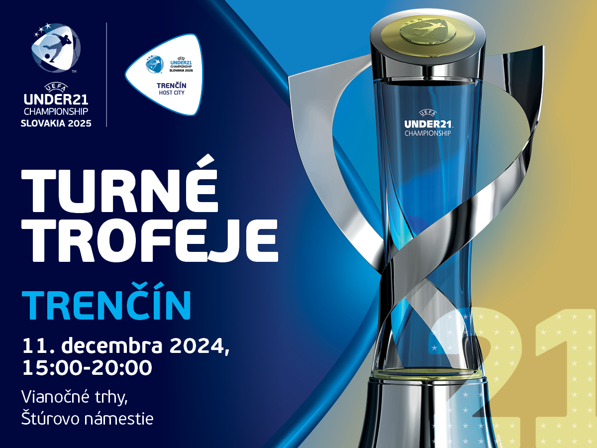 Turné trofeje Európskych majstrovstiev U21 vo futbale - Visit Trenčín